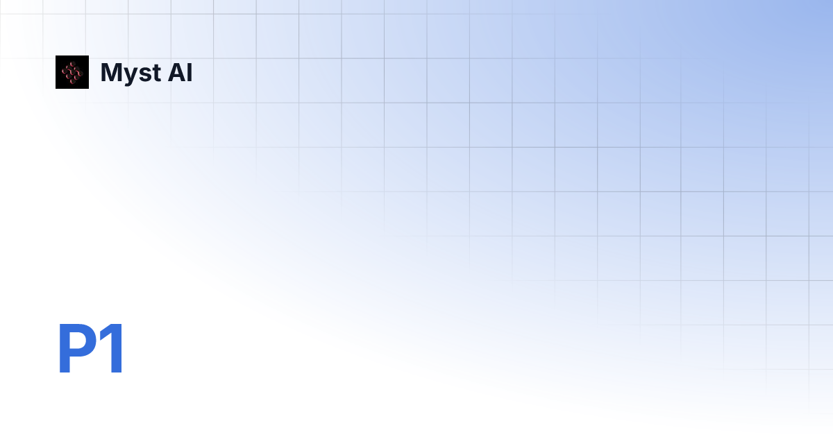 P1 | Myst AI